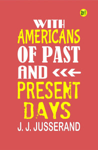 With Americans of Past and Present Days: Buy With Americans of Past and ...