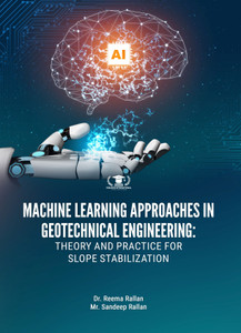 MACHINE LEARNING APPROACHES IN GEOTECHNICAL ENGINEERING: THEORY AND ...
