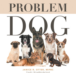 Problem Dog: Buy Problem Dog by Otter Mipbc Janice R at Low Price in ...