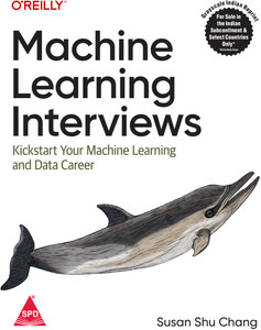 Machine Learning Interviews: Kickstart Your Machine Learning and Data ...