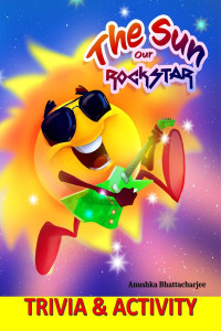 The Sun, Our Rockstar - Trivia & Activity:Trivia; Coloring ; Maze ...