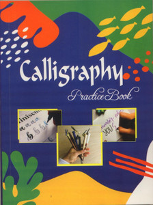 Calligraphy : Practice Book: Buy Calligraphy : Practice Book by Dr ...