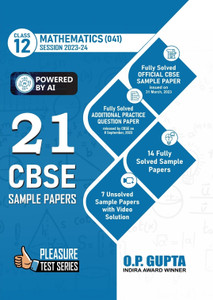 CBSE 21 SAMPLE PAPERS [Pleasure Tests Series for XII Maths (041)] by O ...
