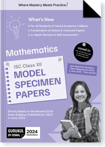 Isc Model Specimen Papers Mathematics : Class XII 2024 Examination (Ed ...