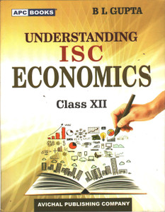 UNDERSTANDING ISC ECONOMICS FOR CLASS XII: Buy UNDERSTANDING ISC ...