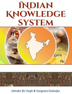 Indian Knowledge System: Buy Indian Knowledge System by Jatinder Bir ...