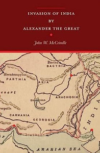 Invasion of India by Alexander the Great | Revised with an Introduction ...