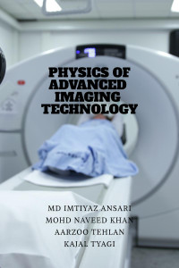 Physics of Advanced Imaging Technology: Buy Physics of Advanced Imaging ...