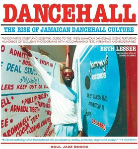 Dancehall: The Rise of Jamaican Dancehall Culture: Buy Dancehall: The ...