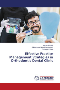 Effective Practice Management Strategies in Orthodontic Dental Clinic ...