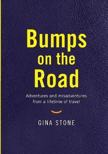 Bumps On The Road: Buy Bumps On The Road by Stone Gina at Low Price in ...