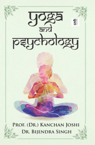 Yogic science & Psychology: Buy Yogic science & Psychology by Prof. (Dr ...