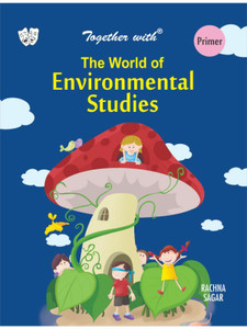 Together With The World Of Environmental Studies Primer (EVS) For Class ...
