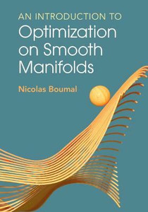 An Introduction to Optimization on Smooth Manifolds: Buy An ...