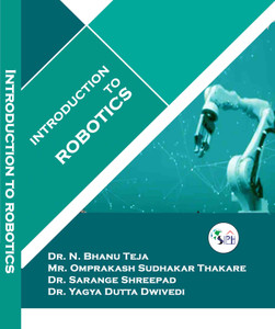 INTRODUCTION TO ROBOTICS: Buy INTRODUCTION TO ROBOTICS by Dr. N. Bhanu ...