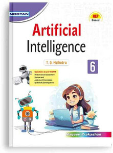 NOOTAN Artificial Intelligence Book for Class 6 CBSE Board Academic ...