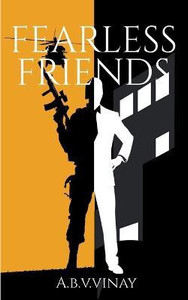 Fearless Friends: Buy Fearless Friends by A B V Vinay at Low Price in ...