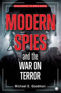 Modern Spies and the War on Terror: Buy Modern Spies and the War on ...
