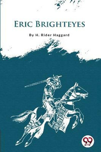 Eric Brighteyes: Buy Eric Brighteyes by H. Rider Haggard at Low Price ...