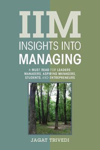 IIM - Insights Into Managing A Must Read for Leaders, Managers ...
