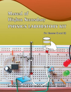PHYSICS LABORATORY KIT Manual of Higher Secondary for class XI-XII ...