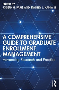 A Comprehensive Guide to Graduate Enrollment Management: Buy A ...