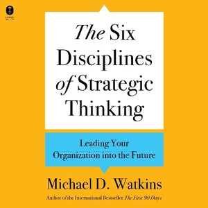 The Six Disciplines of Strategic Thinking: Buy The Six Disciplines of ...