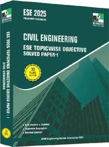 ESE 2025 - Civil Engineering ESE Topicwise Objective Solved Paper - 1 ...