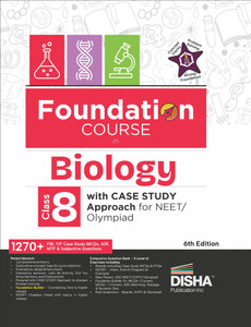 Foundation Course in Biology Class 8 with Case Study Approach for Neet ...