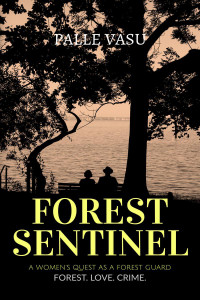 Forest Sentinel: Buy Forest Sentinel by Palle Vasu at Low Price in ...