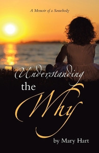 Understanding the Why: Buy Understanding the Why by Hart Mary at Low ...