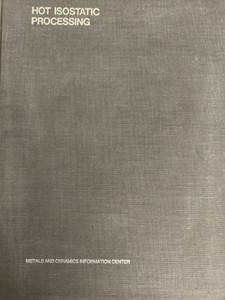 HOT ISOSTATIC PROCESSING: Buy HOT ISOSTATIC PROCESSING by H D HANES, D ...