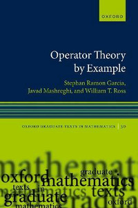 Operator Theory by Example: Buy Operator Theory by Example by Garcia ...