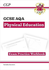 GCSE Physical Education AQA Exam Practice Workbook: Buy GCSE Physical ...