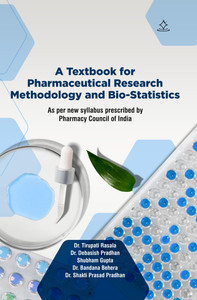 A Text Book for Pharmaceutical Research Methodology and Bio-Statistics ...