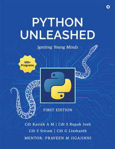 PYTHON UNLEASHED: Buy PYTHON UNLEASHED by Cdt Kavish A M at Low Price ...