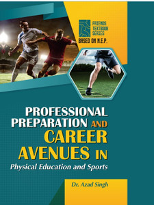 Professional Preparation and Career Avenues in Physical Education and ...