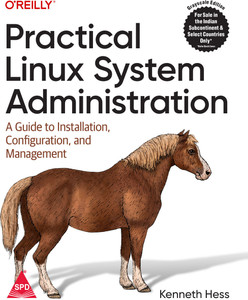 Practical Linux System Administration: A Guide to Installation ...