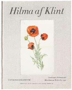 Hilma af Klint Catalogue Raisonne Volume VII: Landscapes, Portraits and ...