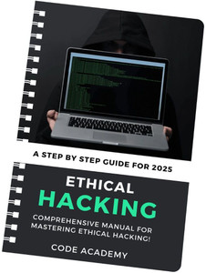 Ethical Hacking 2025 : A Step by Step Guide in Hinglish: Buy Ethical ...