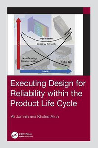 Executing Design for Reliability Within the Product Life Cycle: Buy ...
