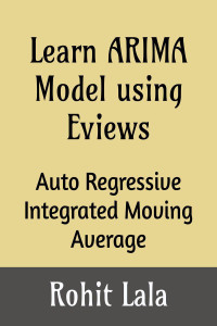 Learn ARIMA Model Using Eviews: Buy Learn ARIMA Model Using Eviews by ...