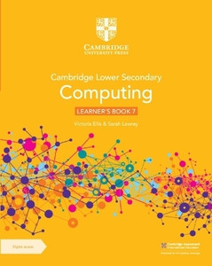 Cambridge Lower Secondary Computing Learner's Book 7 with Digital ...