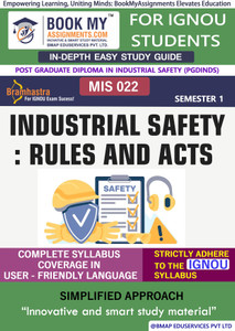 IGNOU MIS 022 Industrial Safety : Rules and Acts In Depth Guide For ...