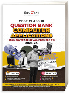 (OLD) Educart CBSE Class 10 COMPUTER APPLICATION Question Bank 2023-24 ...