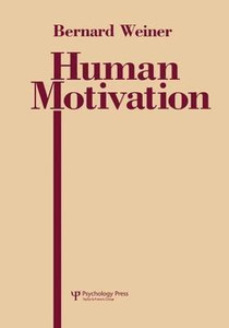 Human Motivation: Buy Human Motivation by Weiner Bernard at Low Price ...