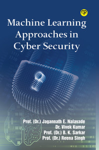 Machine Learning Approaches in Cyber Security: Buy Machine Learning ...