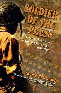 Soldier of the Press: Buy Soldier of the Press by Gorrell Henry T. at ...