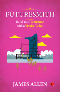 FUTURESMITH : Build Your Tomorrow with a Precise Today: Buy FUTURESMITH ...