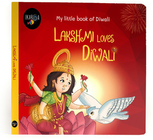 My Little Book of Diwali: Lakshmi Loves Diwali, Illustrated board books ...